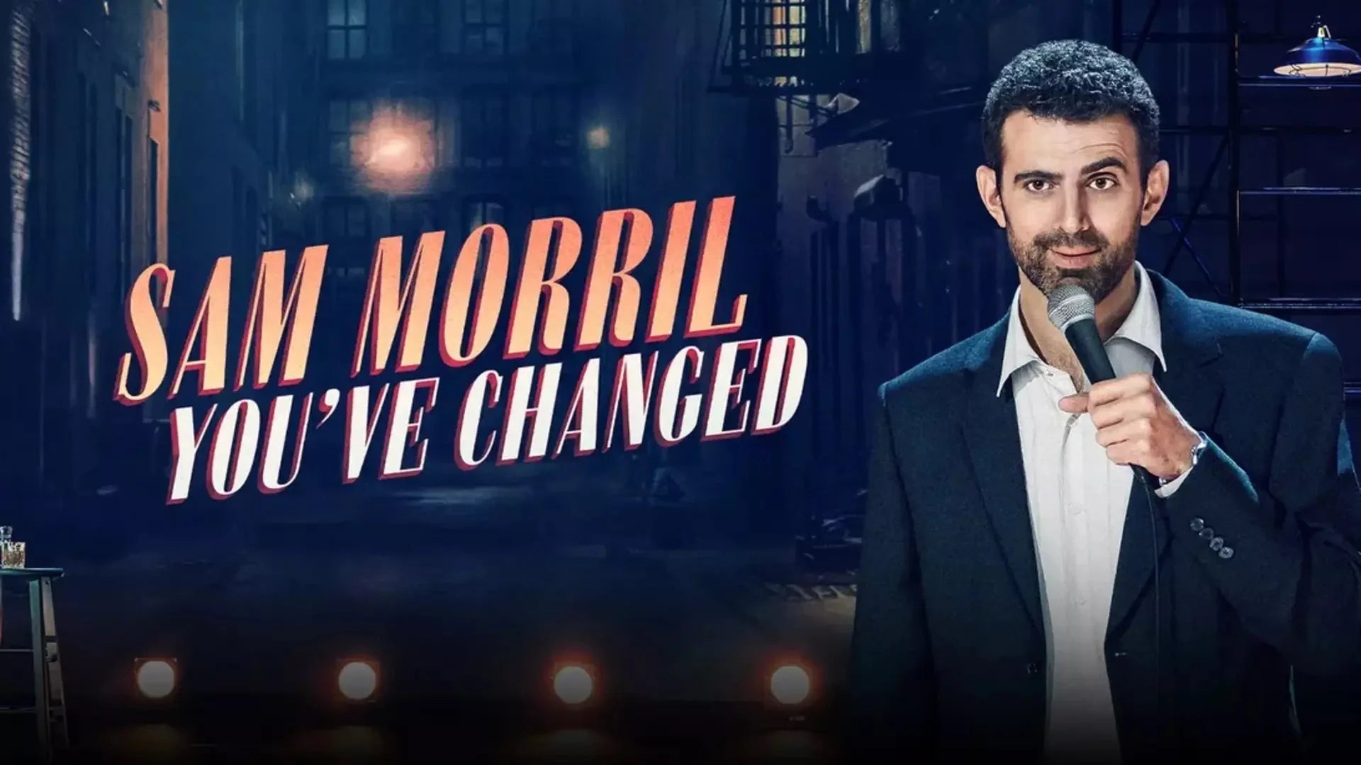 Check Out The Trailer For Sam Morril’s New Special, “You’ve Changed ...