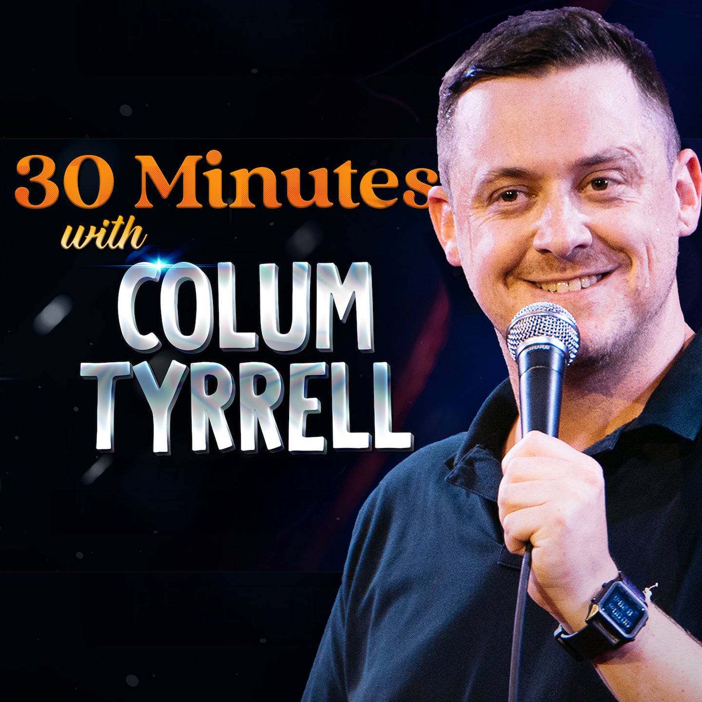 Colum Tyrrell - 30 Minutes with Colum Tyrrell - Digital Audio Album ...